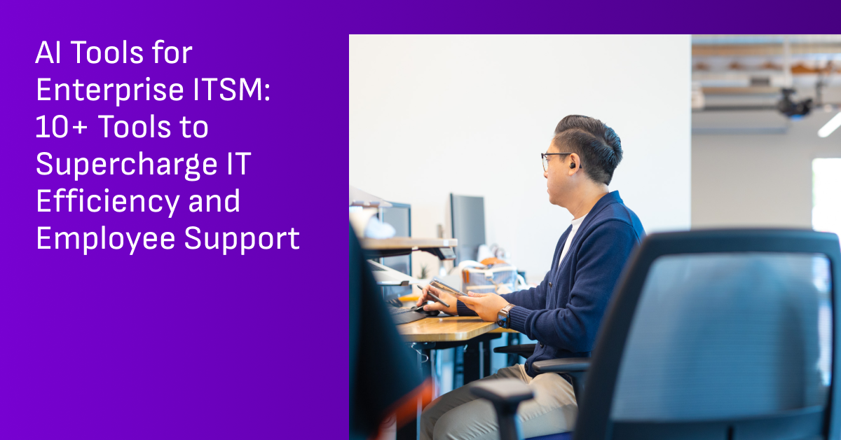 10+ AI Tools to Supercharge Enterprise ITSM | Moveworks