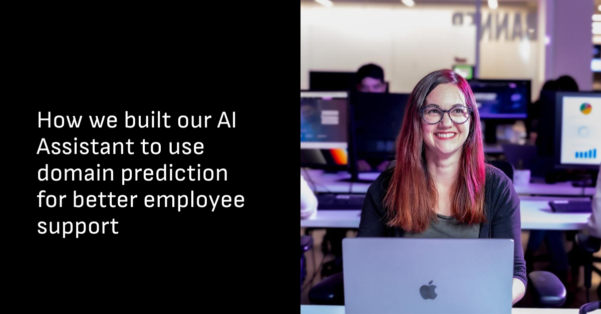 How we built our AI Assistant to use domain prediction for better employee support | Moveworks