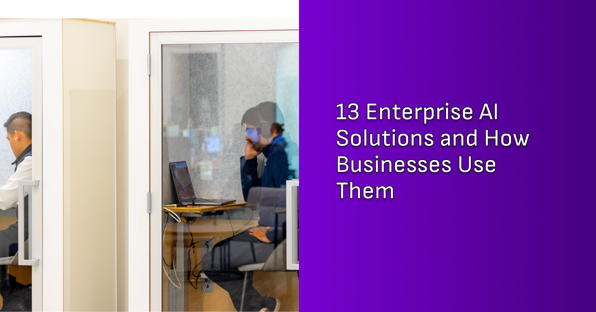 Ultimate Guide to Enterprise AI Solutions (+ 13 Best Tools)